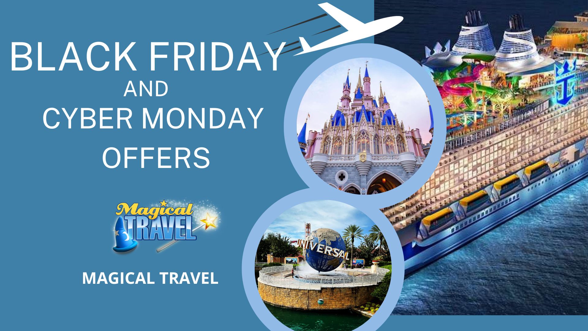 Magical Travel's Black Friday & Cyber Monday Exclusive Offers